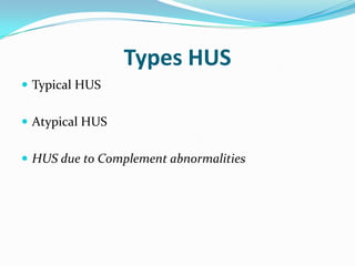 Hemolytic uremic syndrome | PPTX