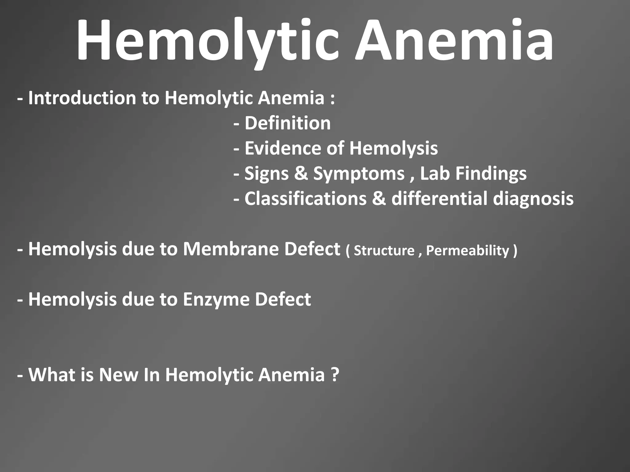 Hemolytic anemia I | PPTX