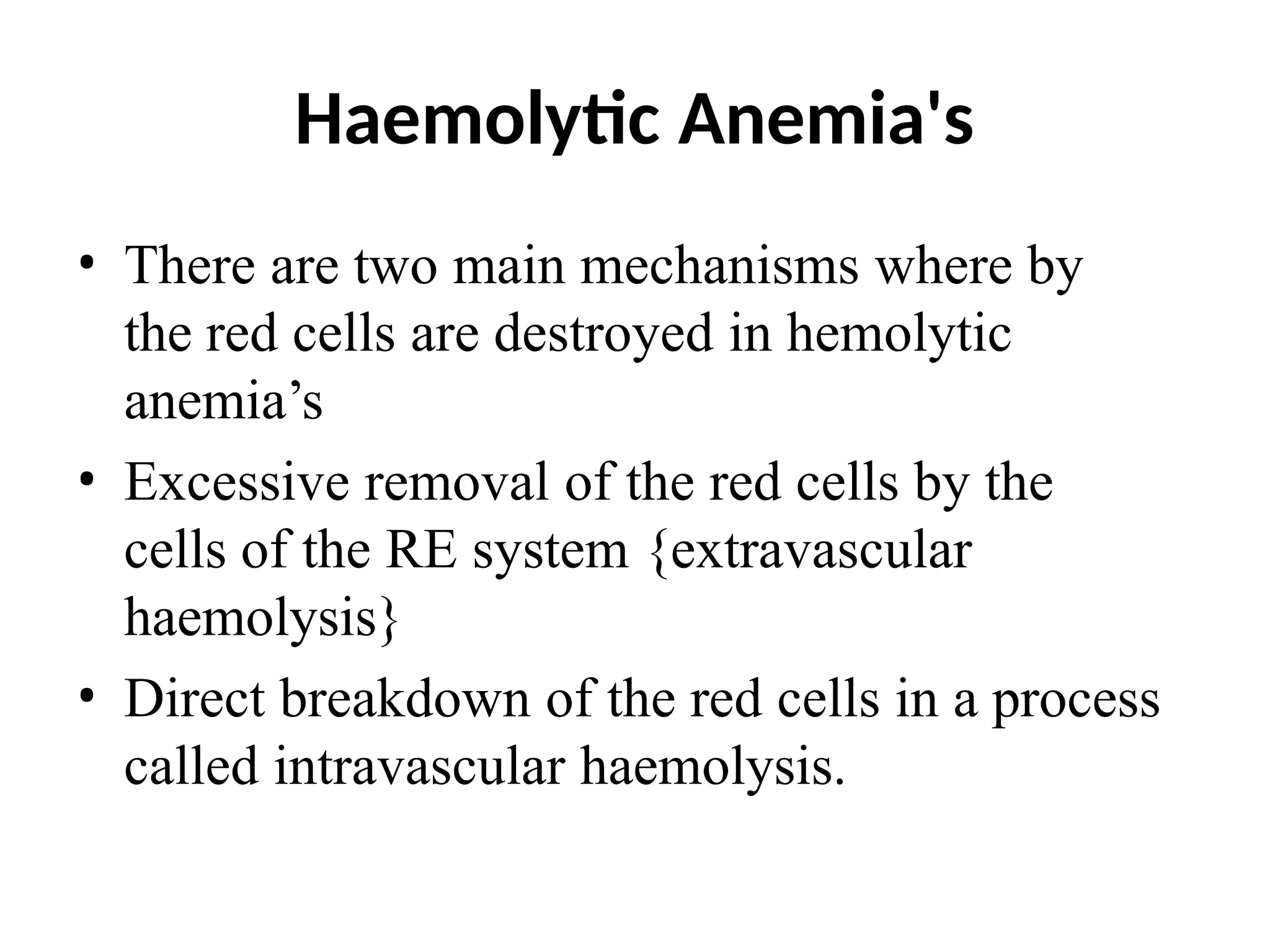 Hemolytic Anemias (1) (1).pptx12357897654 | PPT