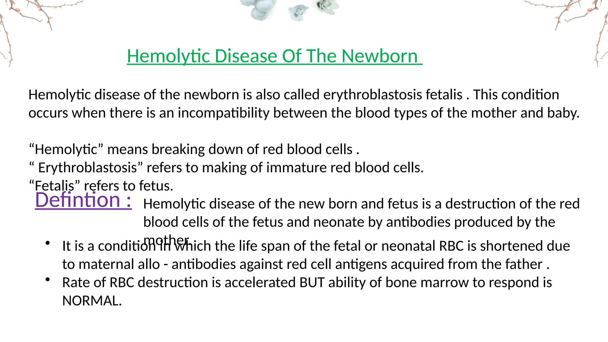 **"Hemolytic Disease of the Newborn (HDN): Pathogenesis, Etiology, and ...