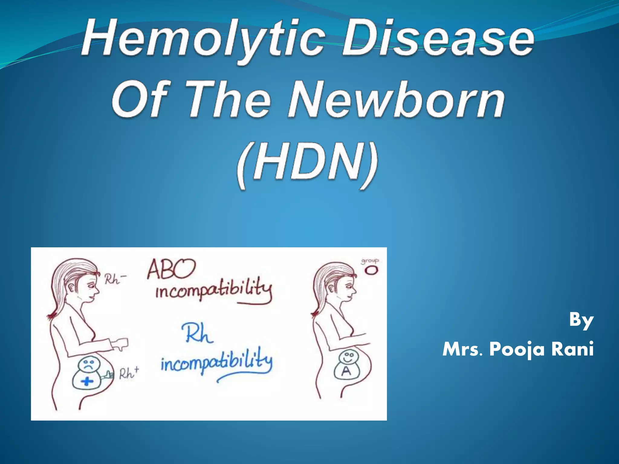 Hemolytic disease of newborn | PPTX