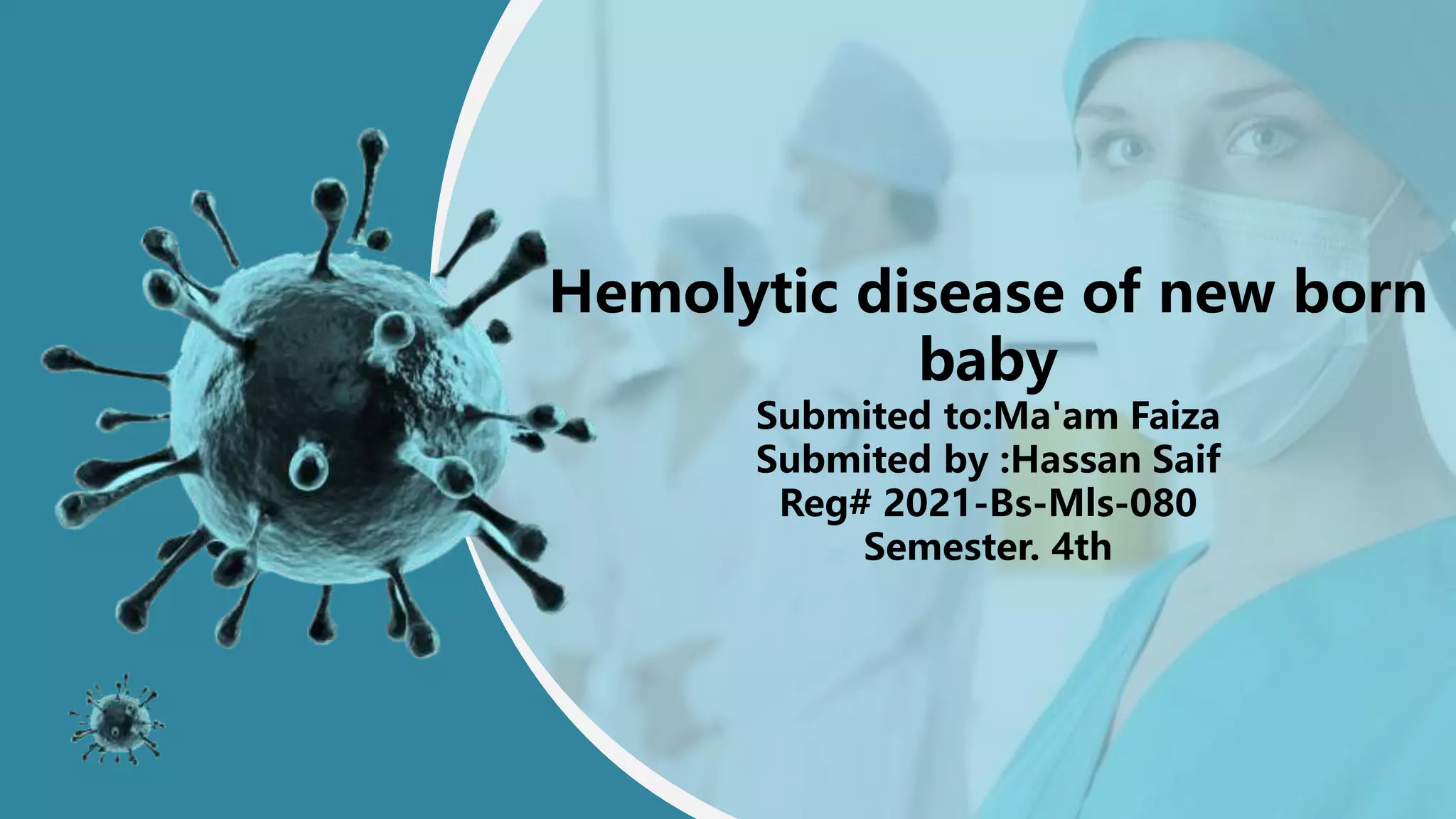 Hemolytic disease of newborn. GHS.pptx