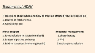 Hemolytic disease of the newborn and neonatal transfusion.pptx