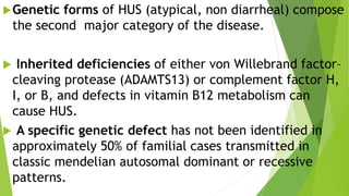 Hemolytic uremic syndrome | PPTX | Digestive Disorders | Diseases and ...