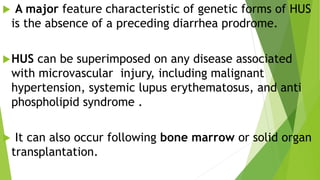 Hemolytic uremic syndrome | PPTX