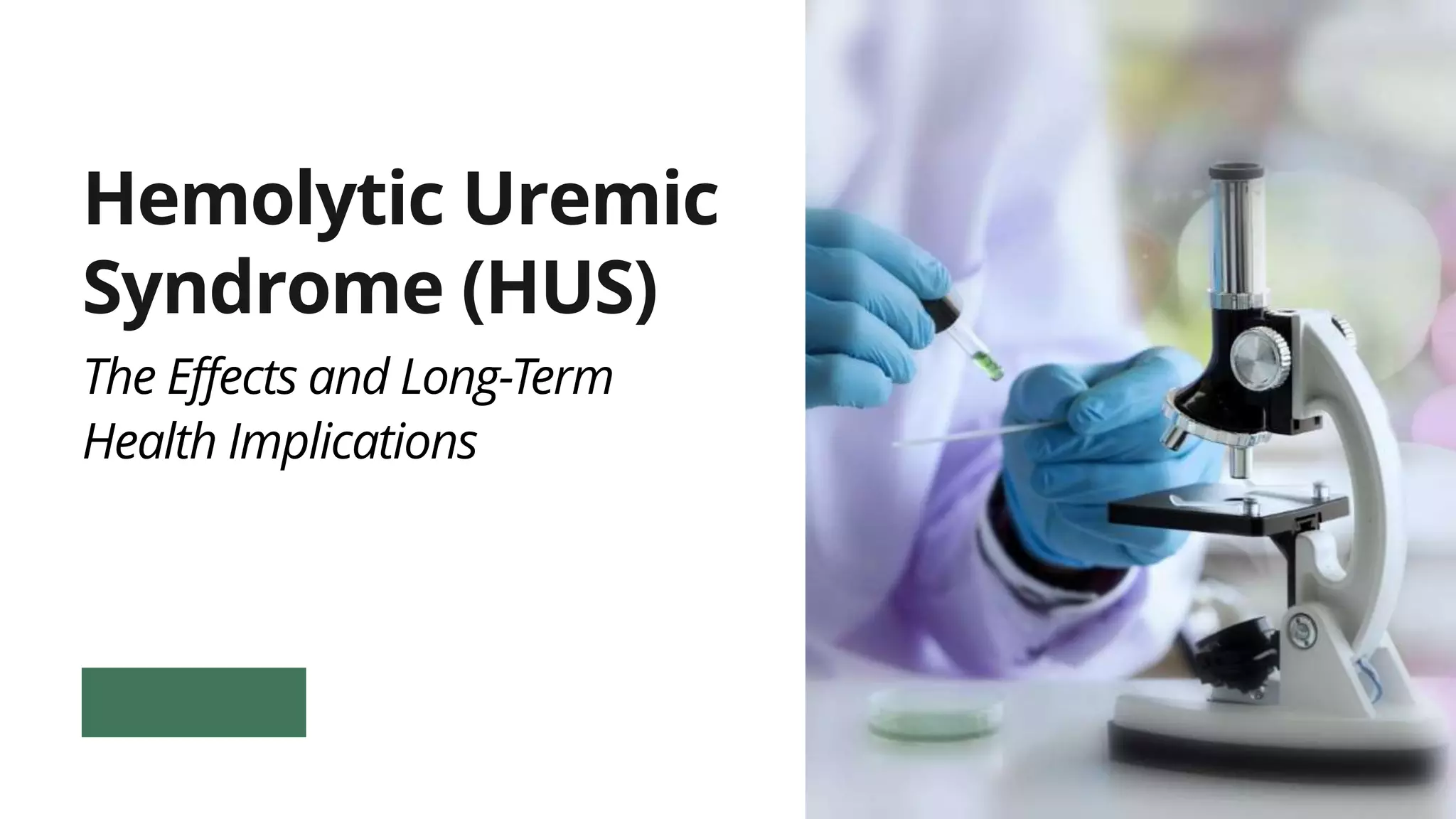 Hemolytic Uremic Syndrome (HUS) (1).pptx