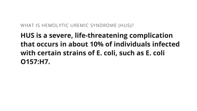 Hemolytic Uremic Syndrome (HUS) chris edits 7.31.23.pptx | Blood ...