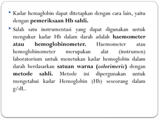 penjelasan alat hemometer sahli untuk mngkur hemoglobin.pptx