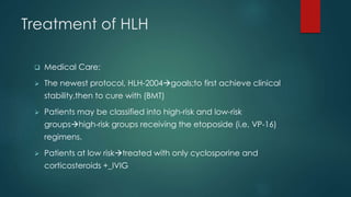 Hemophagocyitic histiocytosis | PPTX