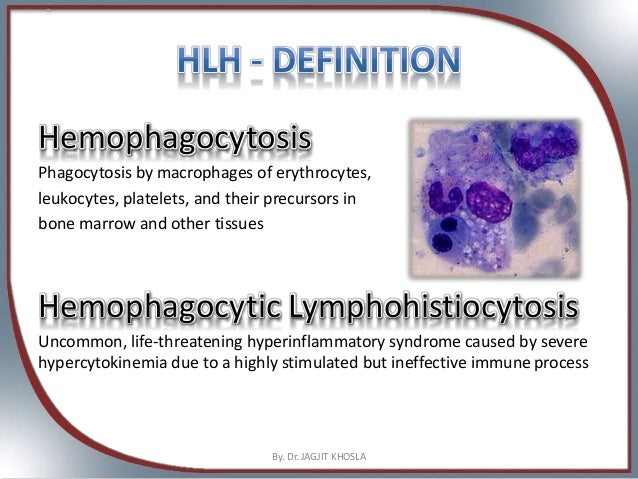 Hemophagocytic lymphohistiocytosis