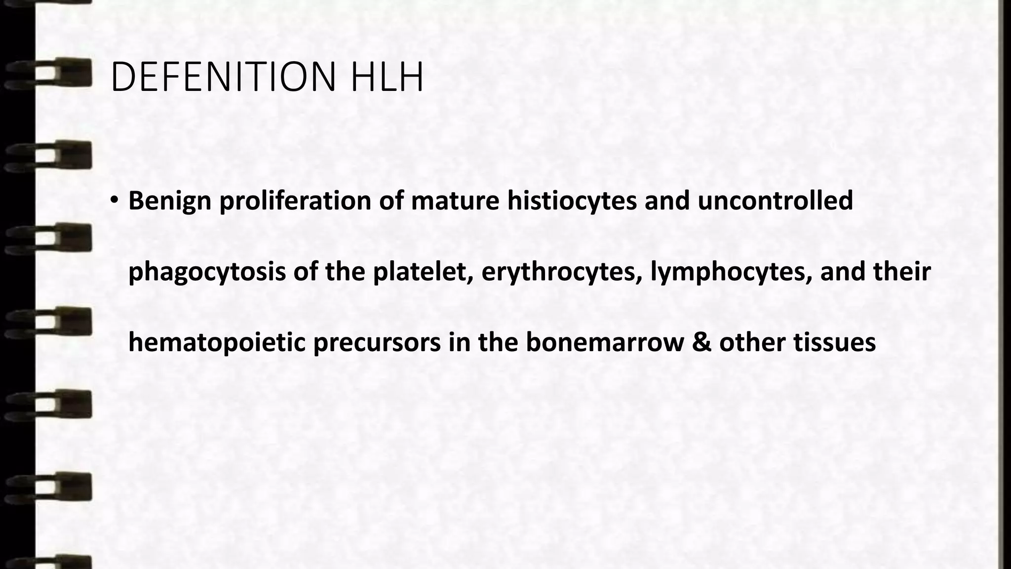 Hemophagocytic lymphohistiocytosis (hlh), Langerhans cell histiocytosis ...