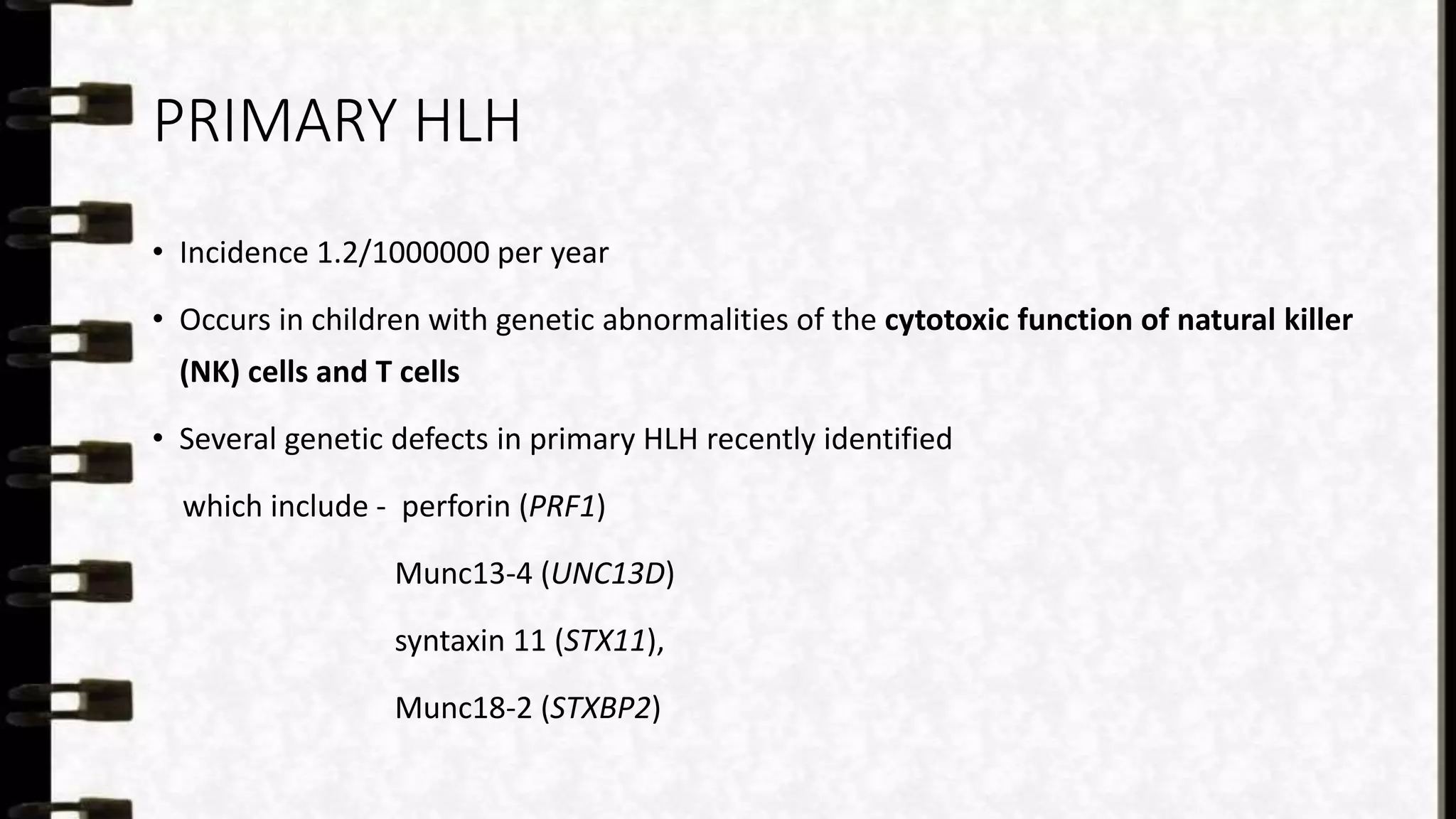 Hemophagocytic lymphohistiocytosis (hlh), Langerhans cell histiocytosis ...