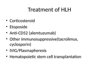 Hemophagocytic lymphohistiocytosis (HLH).pptx