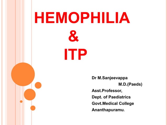 Hemophilia and ITP | PPTX | Blood Disorders | Diseases and Conditions