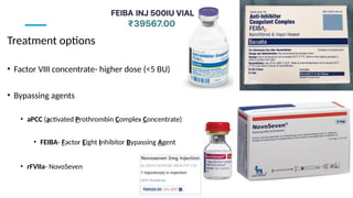 Management of Hemophilia with inhibitors- basics | PPTX