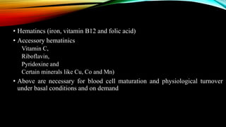 Hemopoeitics and Heamatinics | PPTX