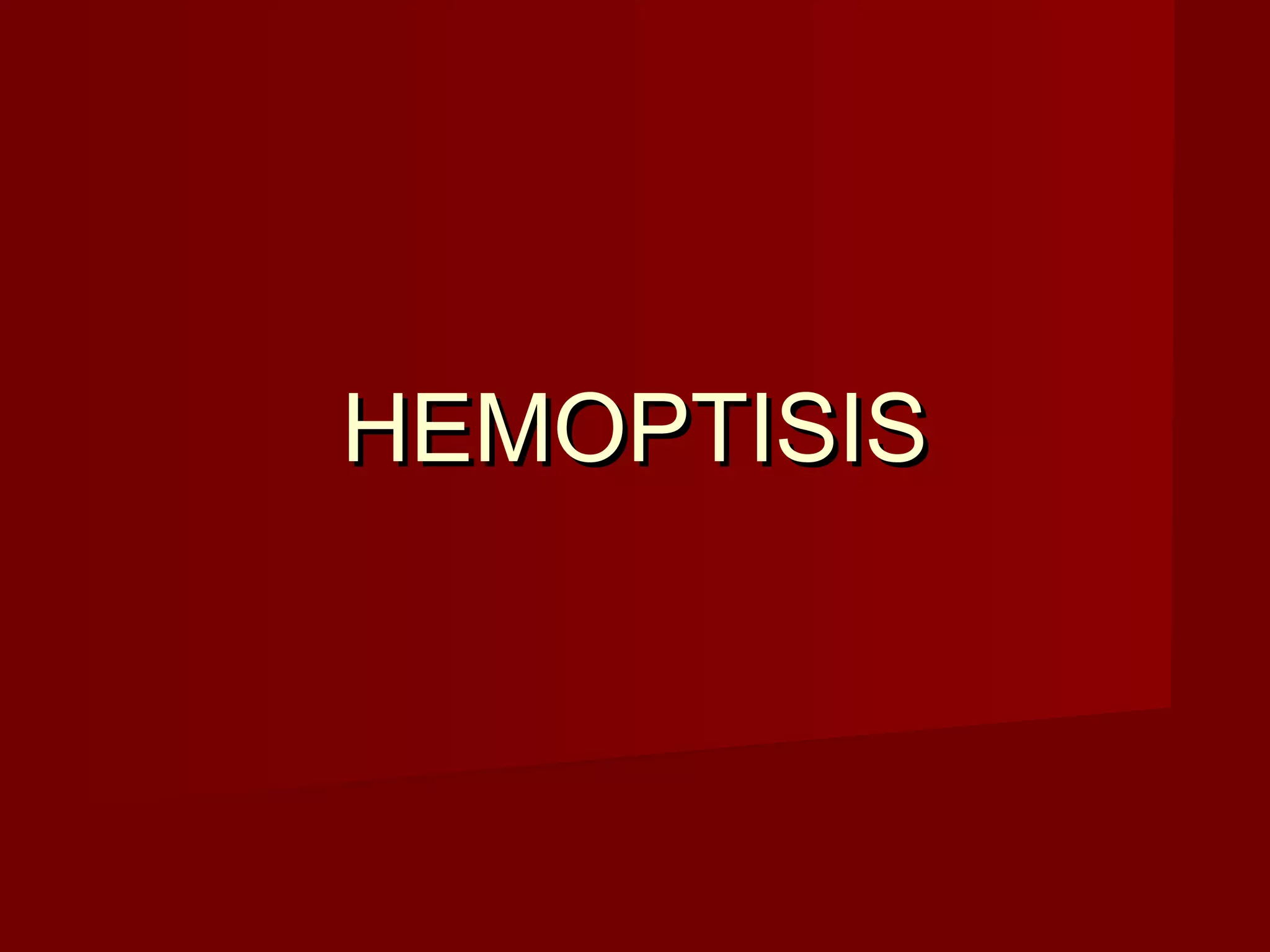 Hemoptisis | PPT