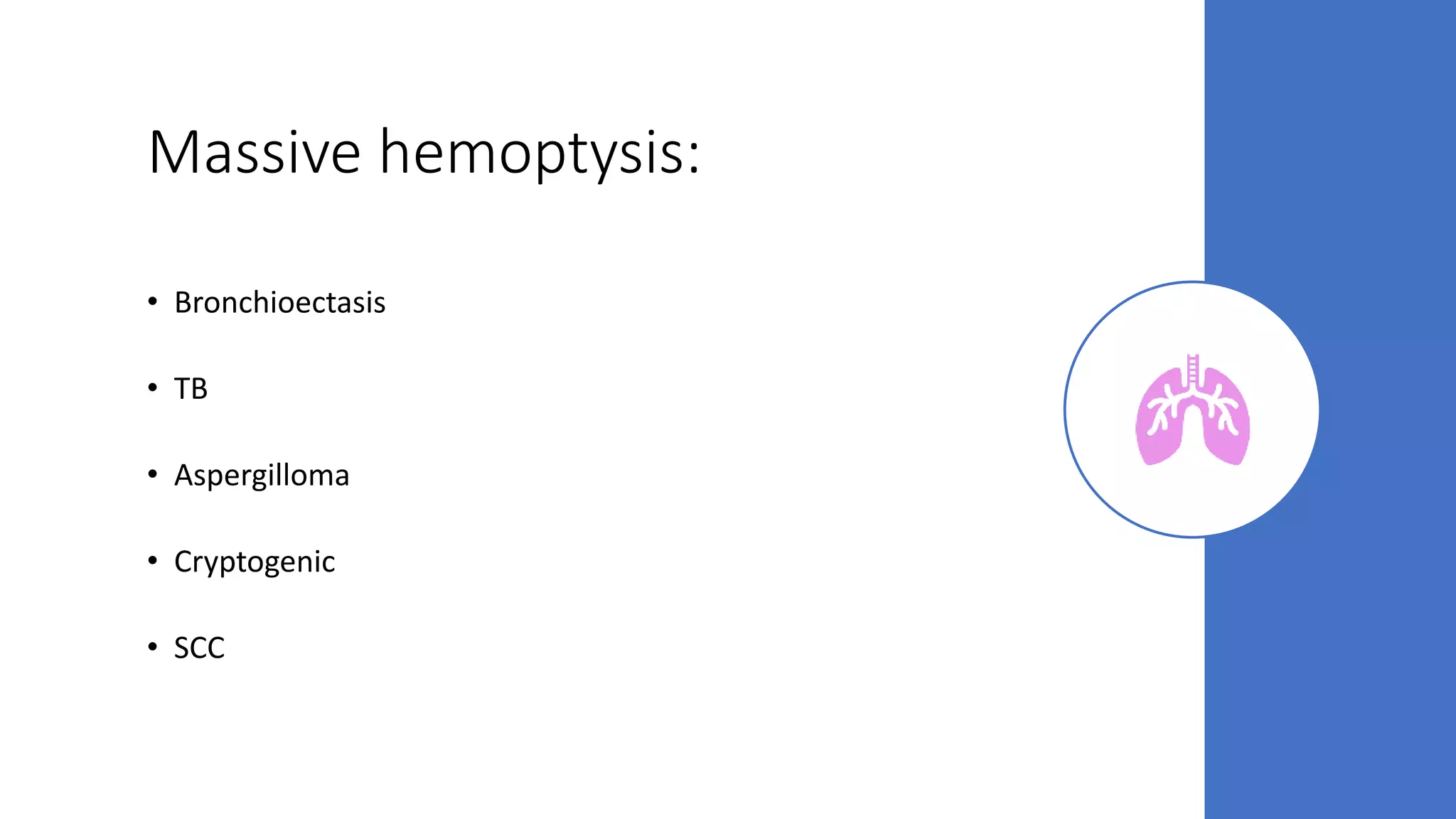 Hemoptysis , definition, classification, causes and management | PPTX