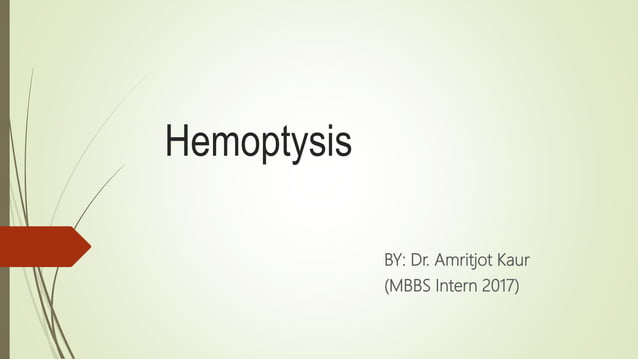 Hemoptysis | PPTX