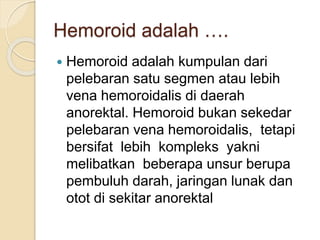Hemoroid | PPTX