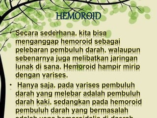 Hemoroid | PPTX