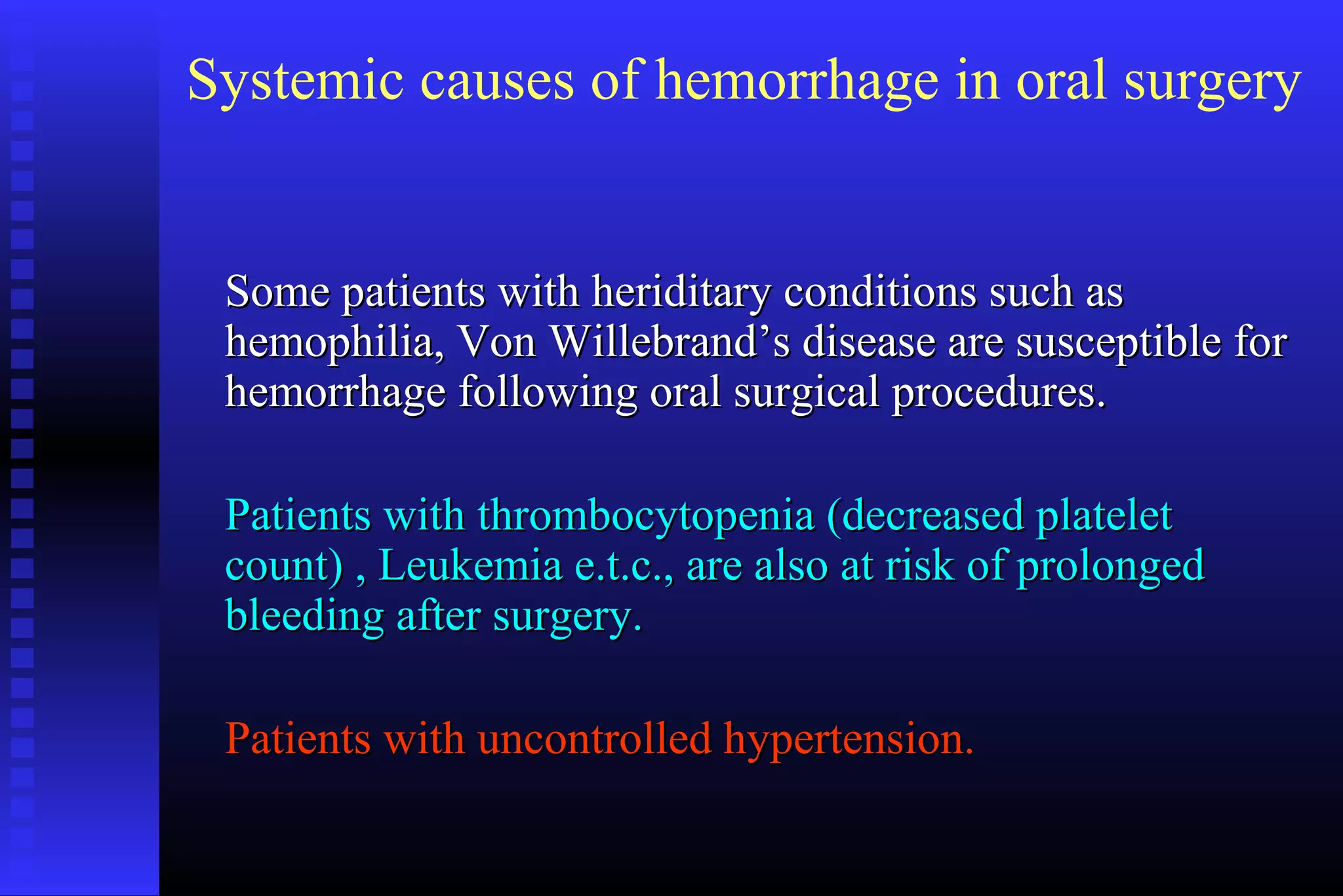 Hemorrage in oral surgery | PPT