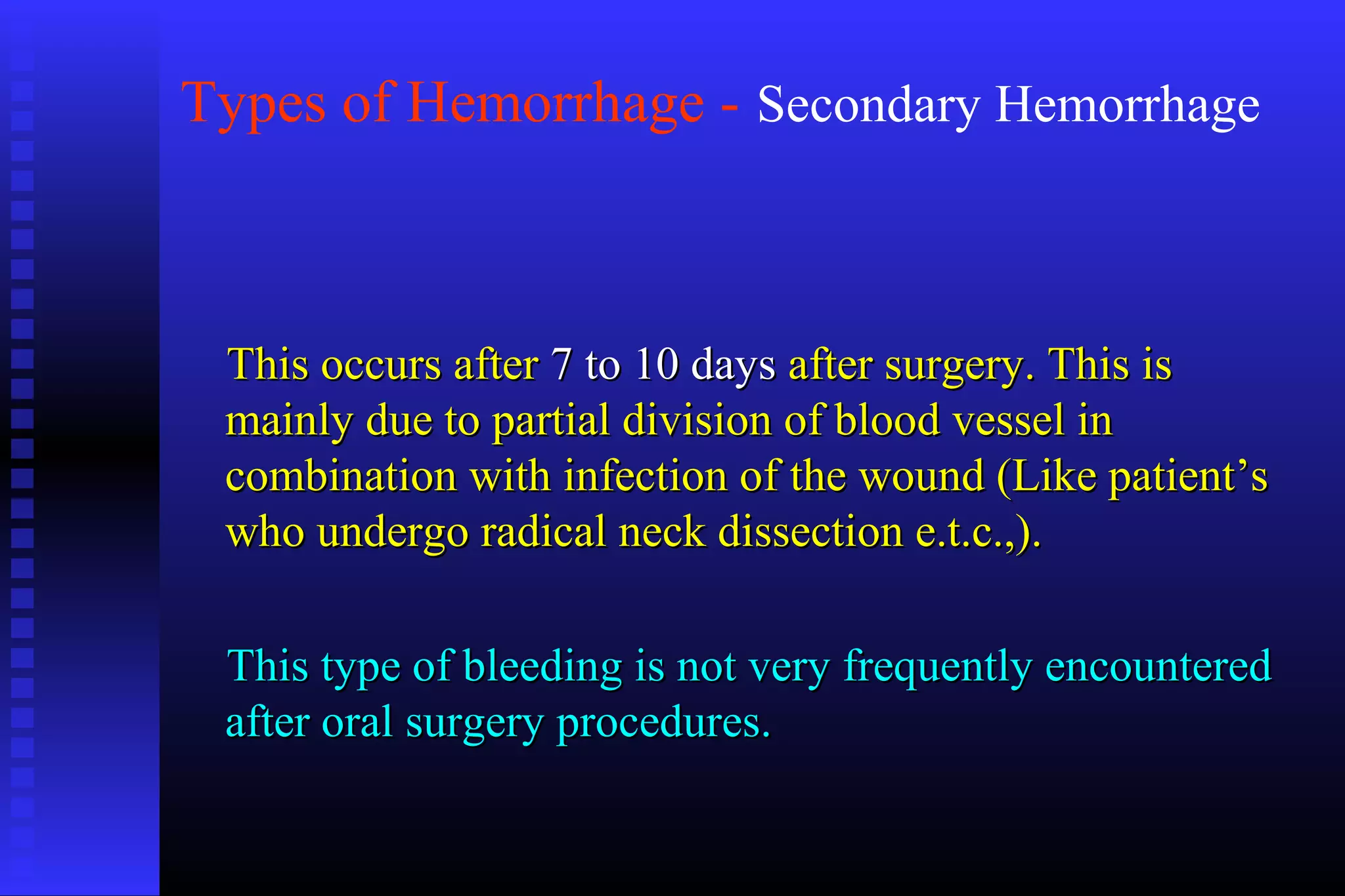 Hemorrage in oral surgery | PPT