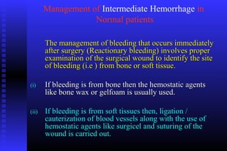 Hemorrage in oral surgery | PPT