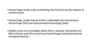HEMORRAGHIC STROKE | PPTX