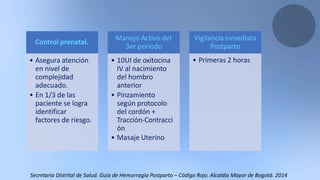 Hemorragia postparto - codigo rojo Abordaje y caracterizacion.pptx