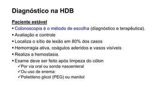 Hemorragias Digestiva Baixa.pptx