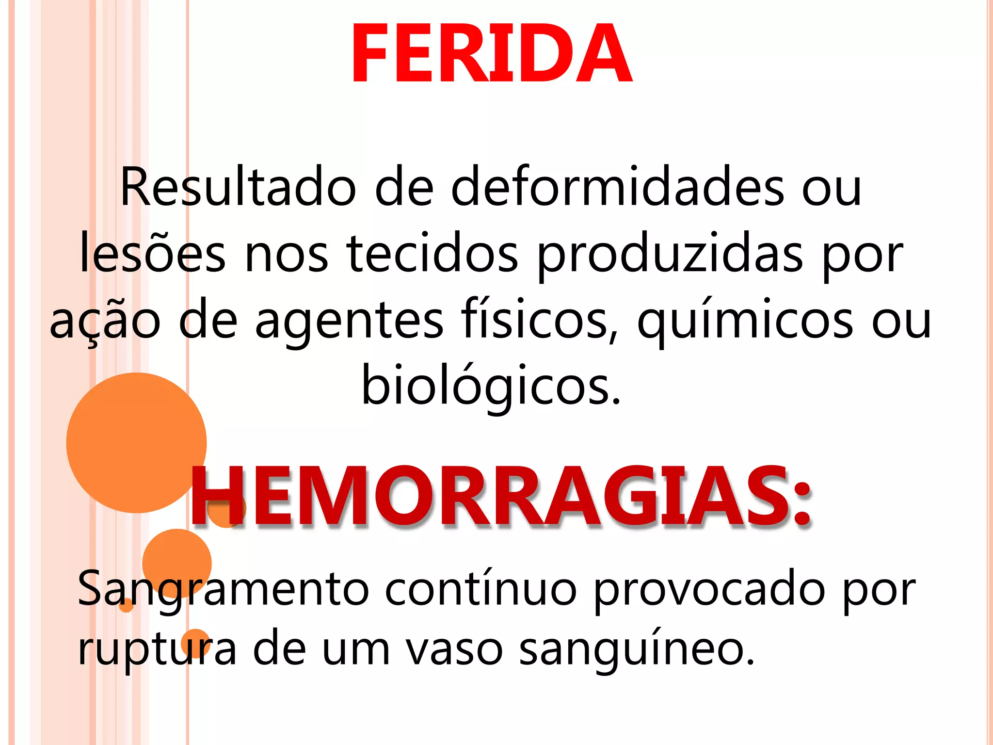 Hemorragias e ferimentos | PPTX