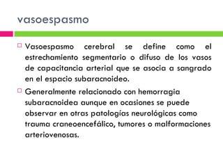 Hemorragia Subaracnoidea Espontanea | PPT