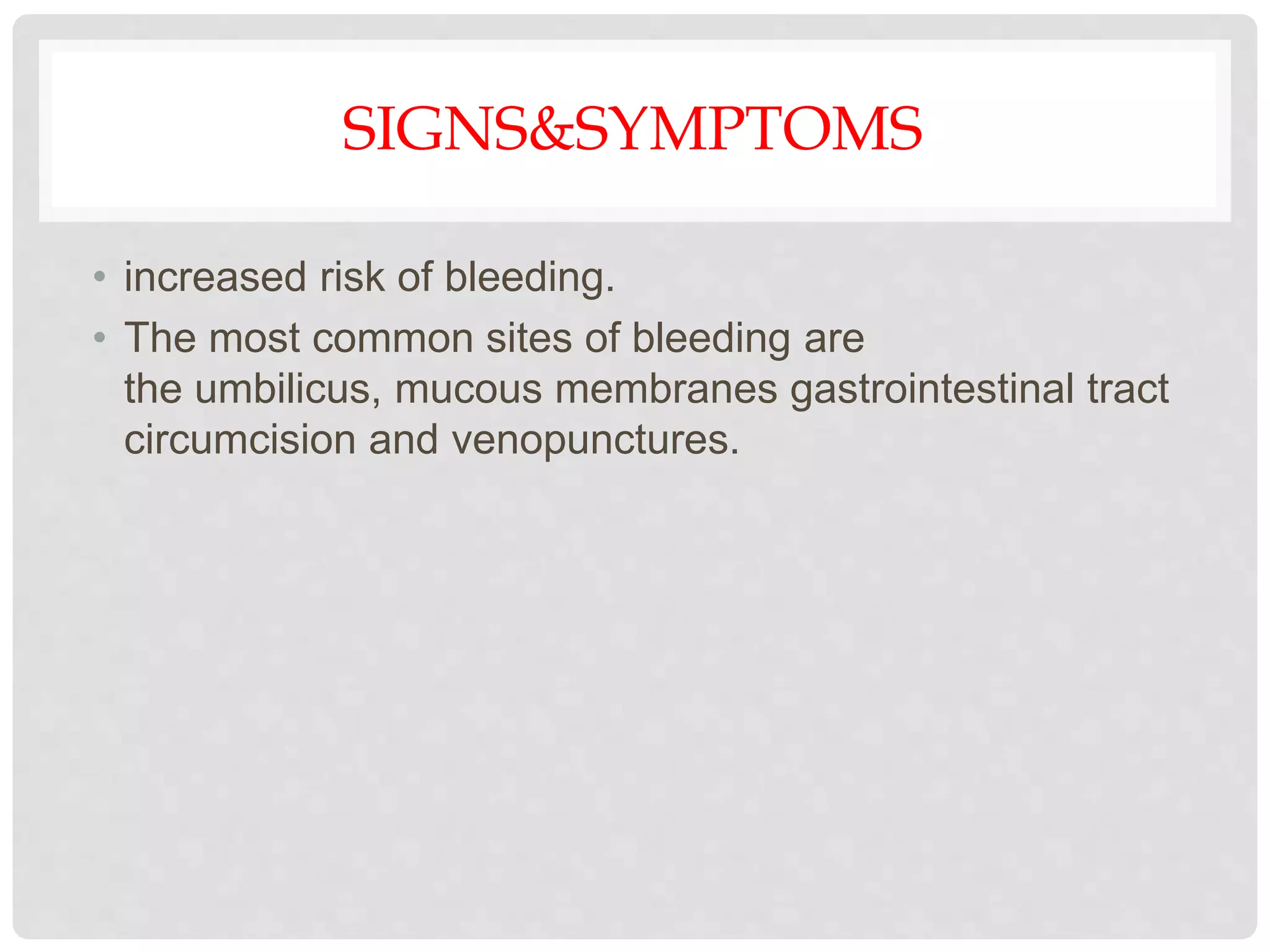 Hemorrhagic and hematological disorders of new born | PPTX