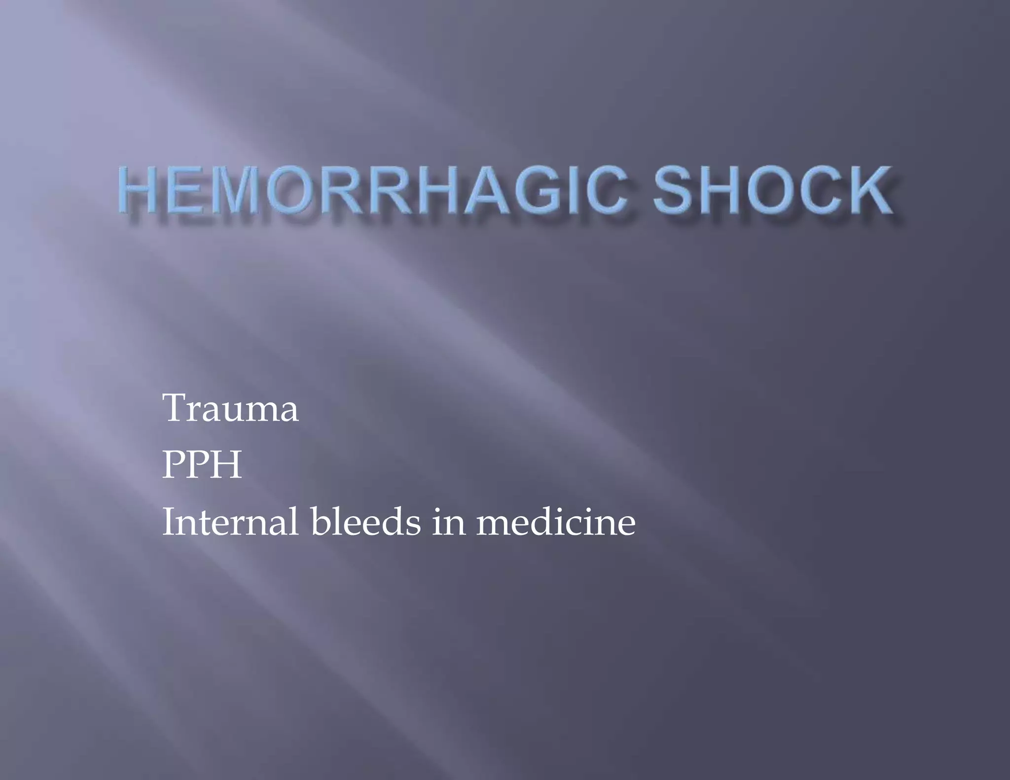 Hemorrhagic Shock | PPTX
