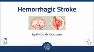 Hemorrhagic Stroke.pptx