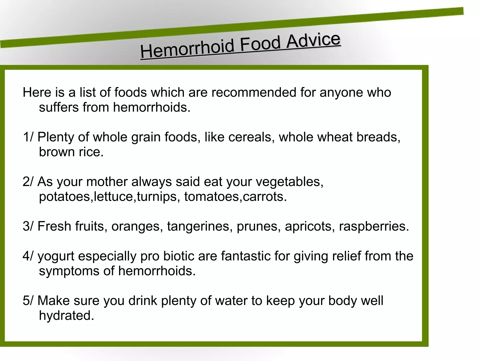 Hemorrhoid information and diet advices | PPT