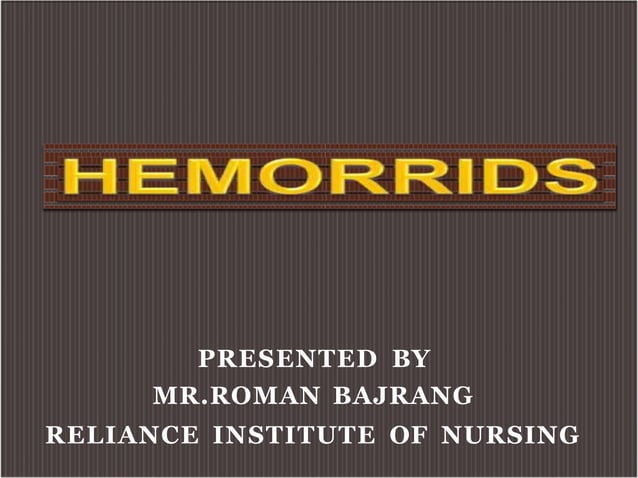 Hemorrhoids Gi Disorders 200819073837 Pptx