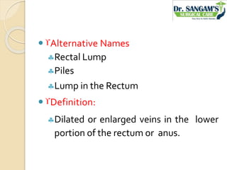 Hemorrhoids - Piles | PPTX