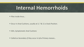 Hemorrhoids (piles) | PPTX