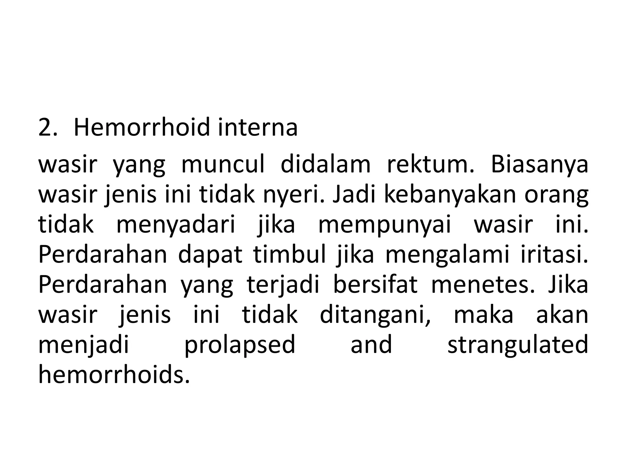 Hemorrhoid (wasir) | PPTX