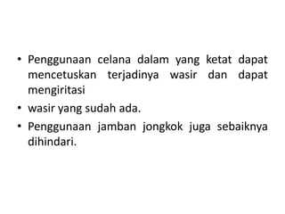 Hemorrhoid (wasir) | PPTX