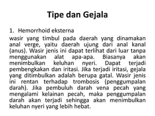 Hemorrhoid (wasir) | PPTX