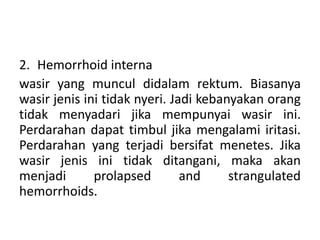 Hemorrhoid (wasir) | PPTX