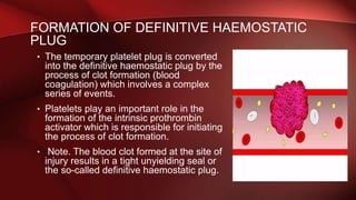 HEMOSTASIS AND ITS STEPS | PPTX
