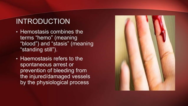 HEMOSTASIS AND ITS STEPS | PPTX | Blood Disorders | Diseases and Conditions
