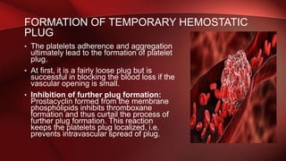 HEMOSTASIS AND ITS STEPS | PPTX