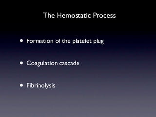 Hemostasis and Thrombosis | KEY