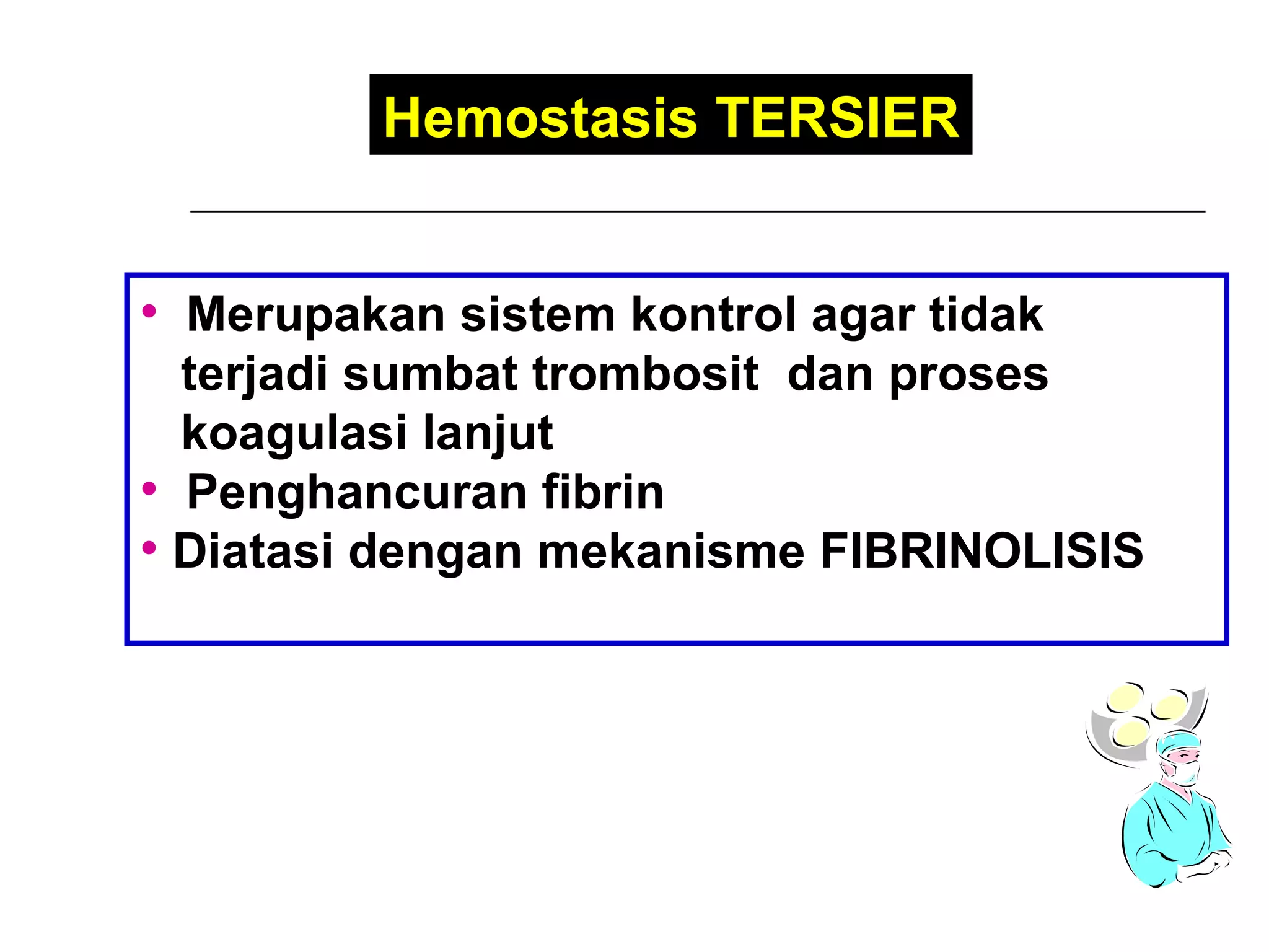 Hemostasis uii | PPT