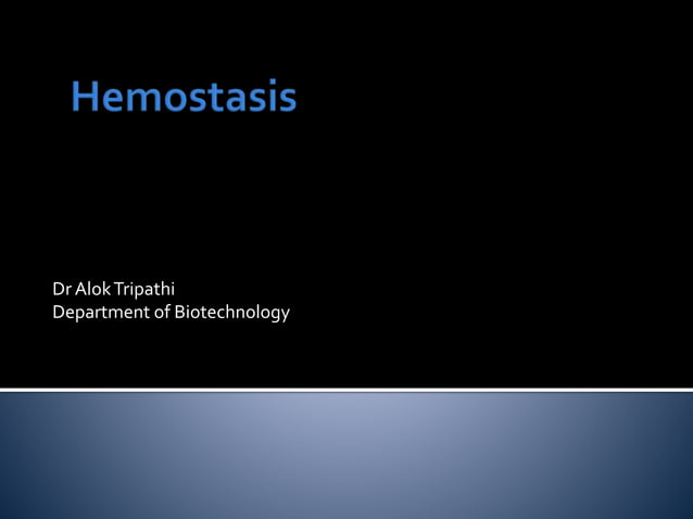 Hemostasis : Blood clotting | PPTX